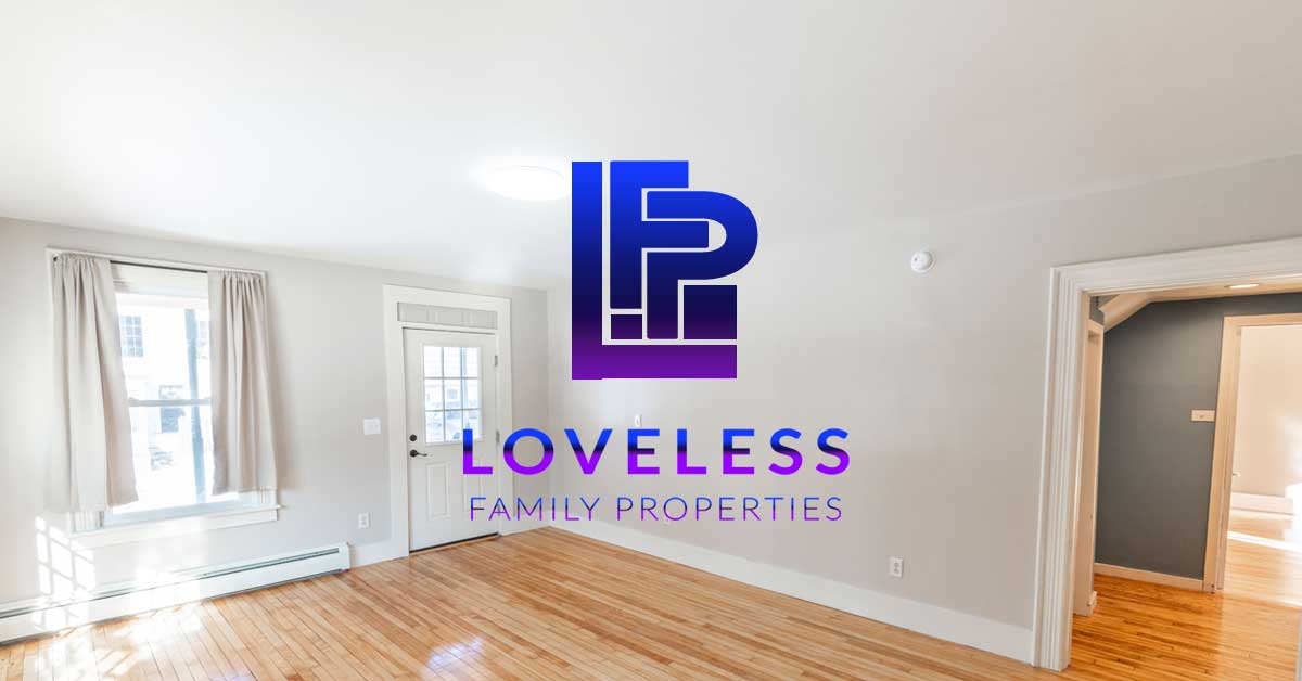 Loveless Family Properties - Loveless Family Properties